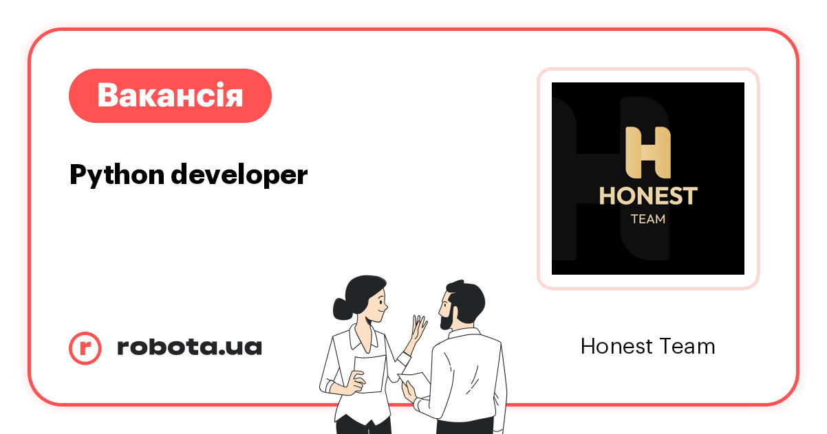 Вакансія: Python developer 45000 грн в Києві - Honest Team | robota.ua