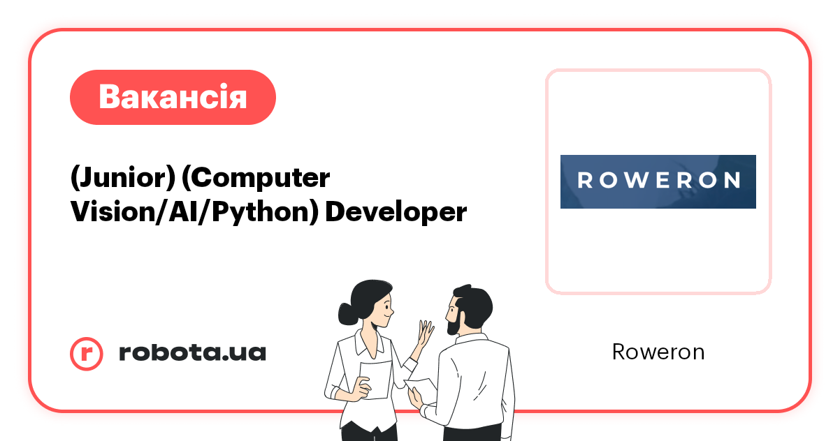 Вакансія: (Junior) (Сomputer Vision/AI/Python) Developer 20000 грн в інших країнах - Roweron ...
